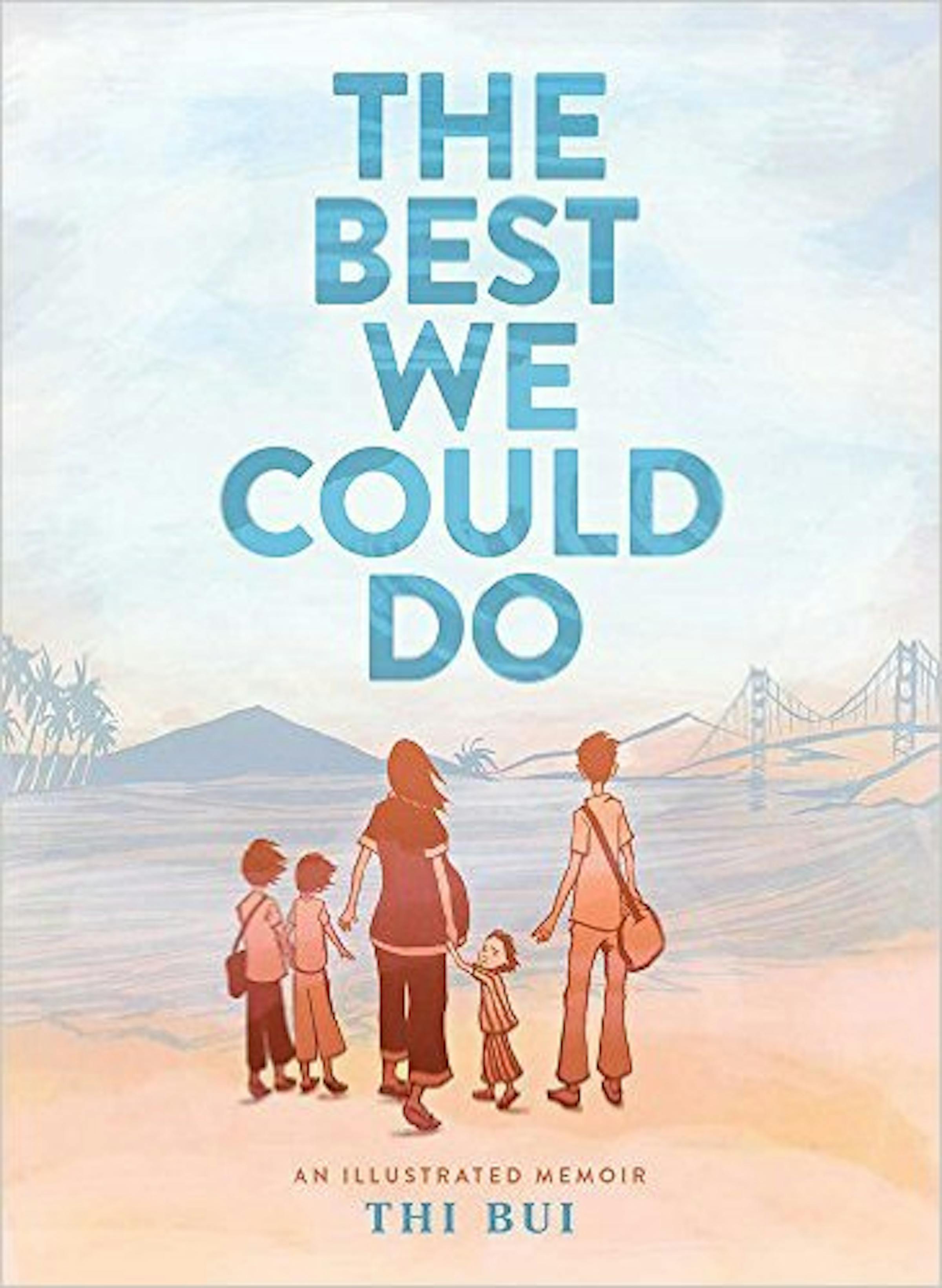 Review: 'The Best We Could Do,' by Thi Bui