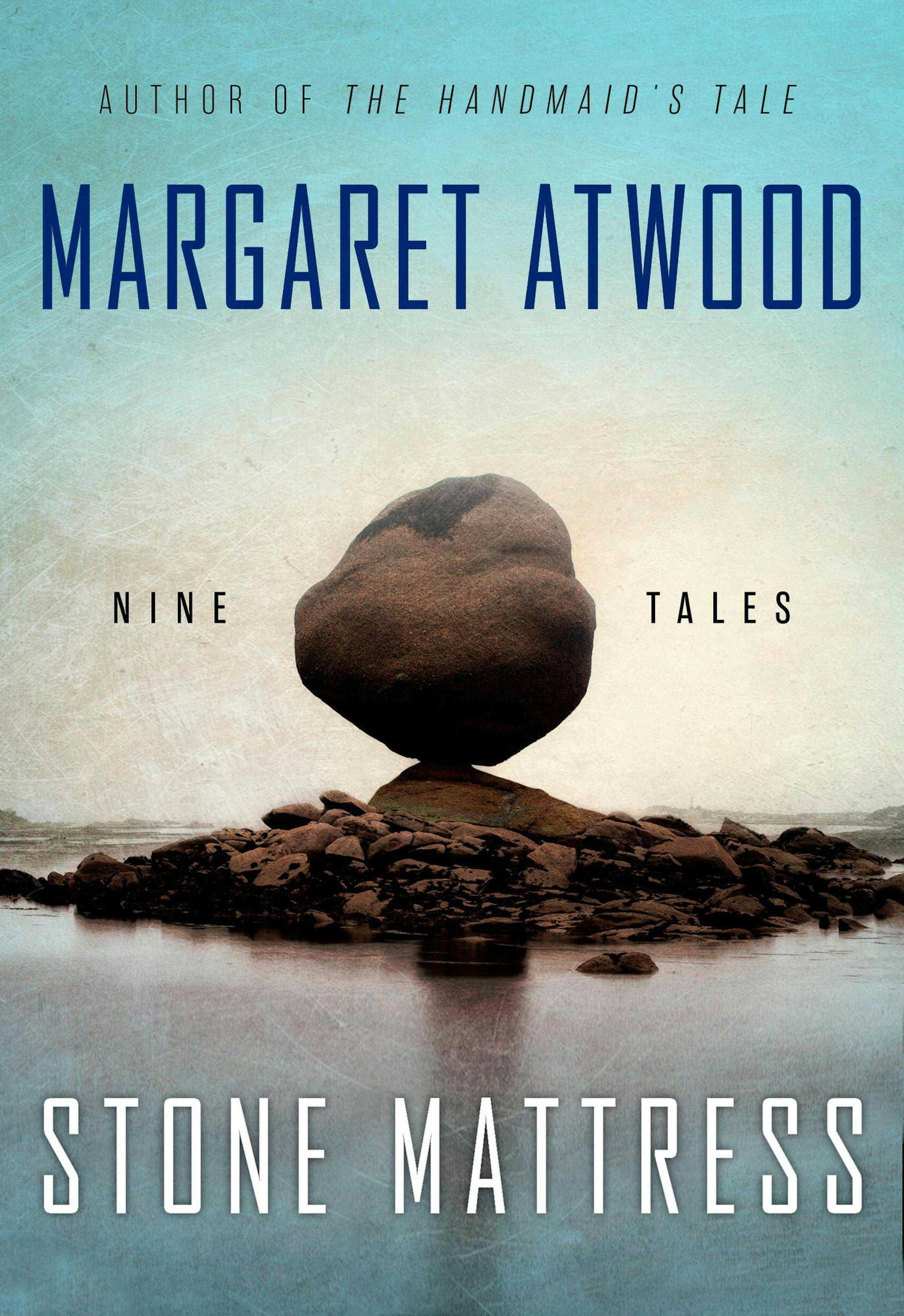 Review: 'Stone Mattress: Nine Tales,' by Margaret Atwood