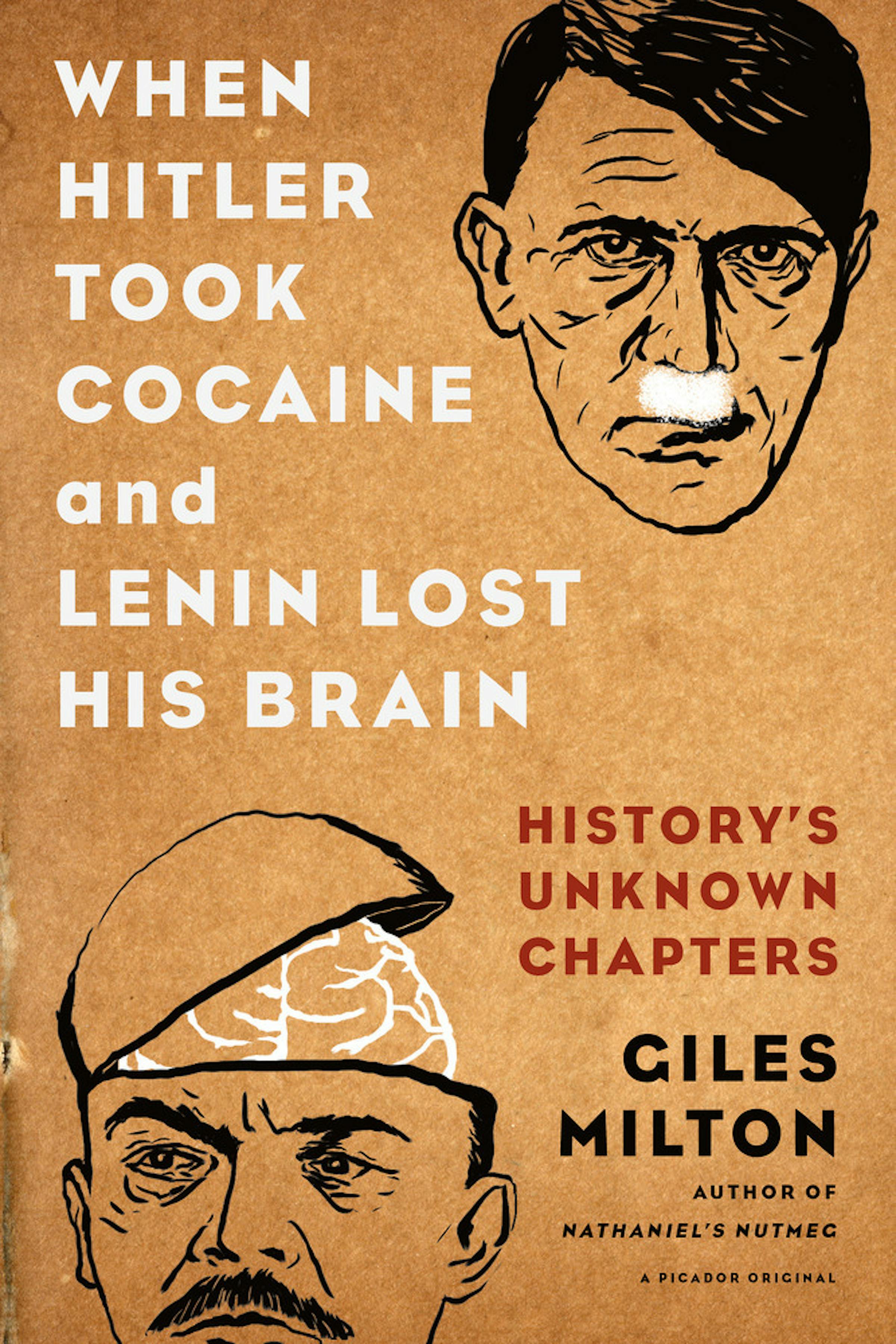 Review: 'When Hitler Took Cocaine and Lenin Lost His Brain,' by Giles ...