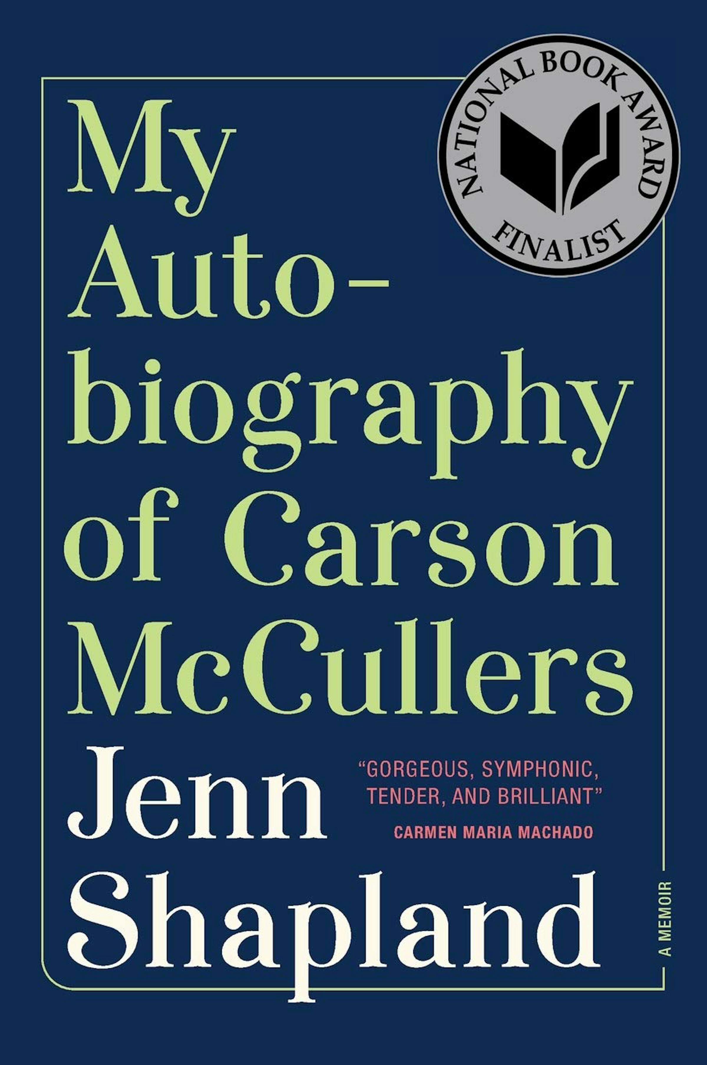 REVIEW: 'My Autobiography of Carson McCullers,' by Jenn Shapland