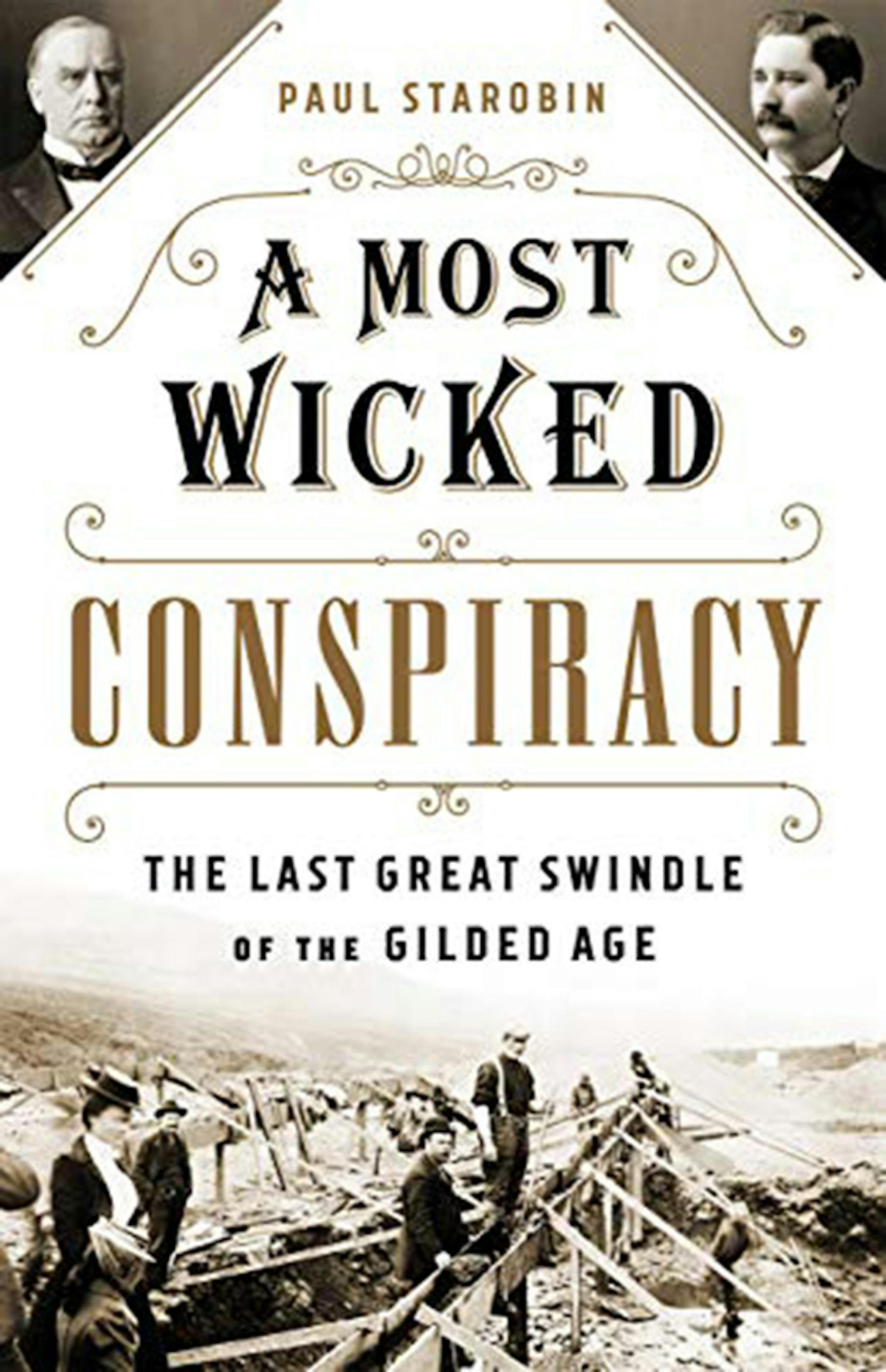 Review: 'A Most Wicked Conspiracy,' by Paul Starobin