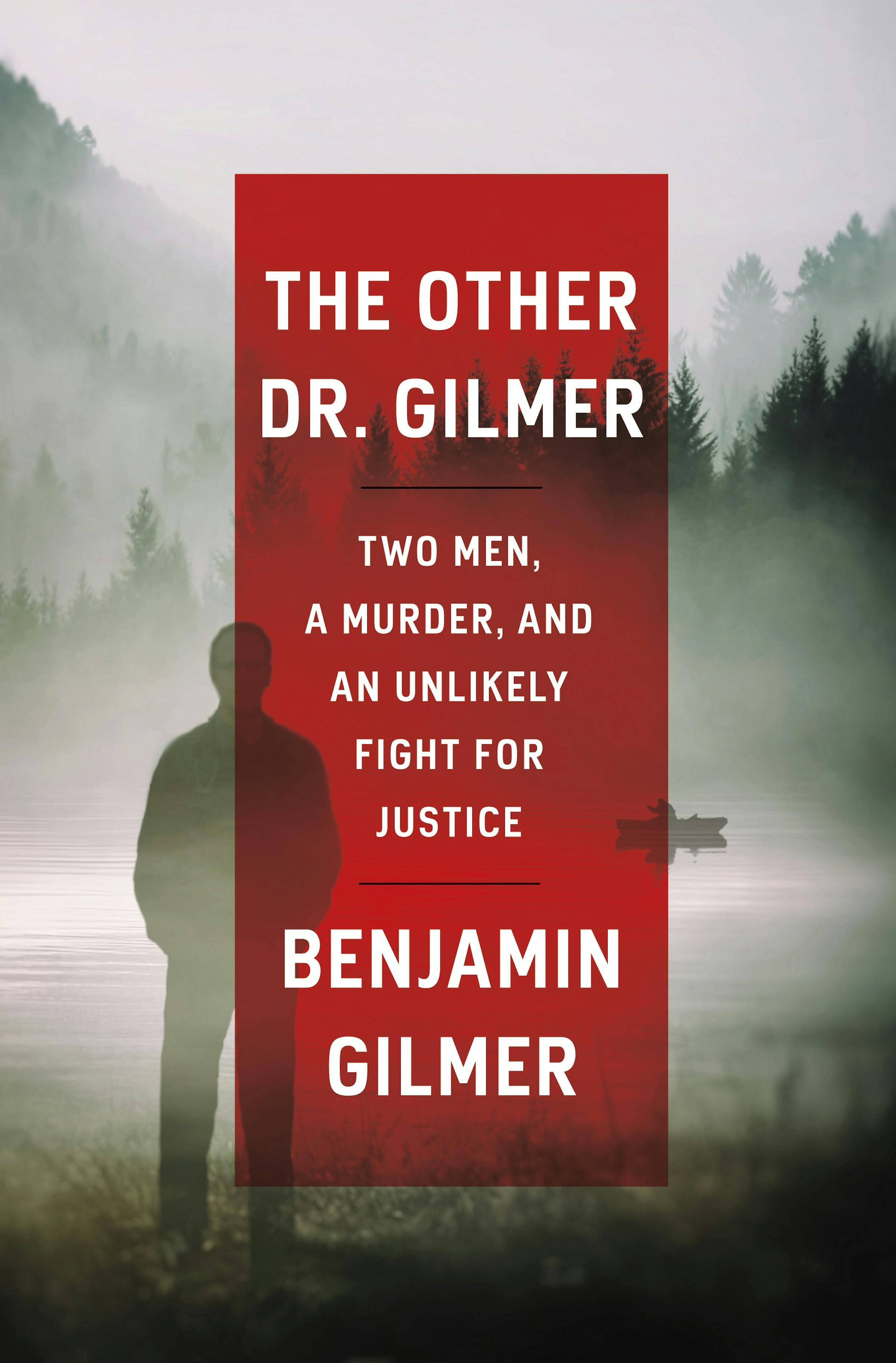 Review: 'The Other Dr. Gilmer,' by Benjamin Gilmer