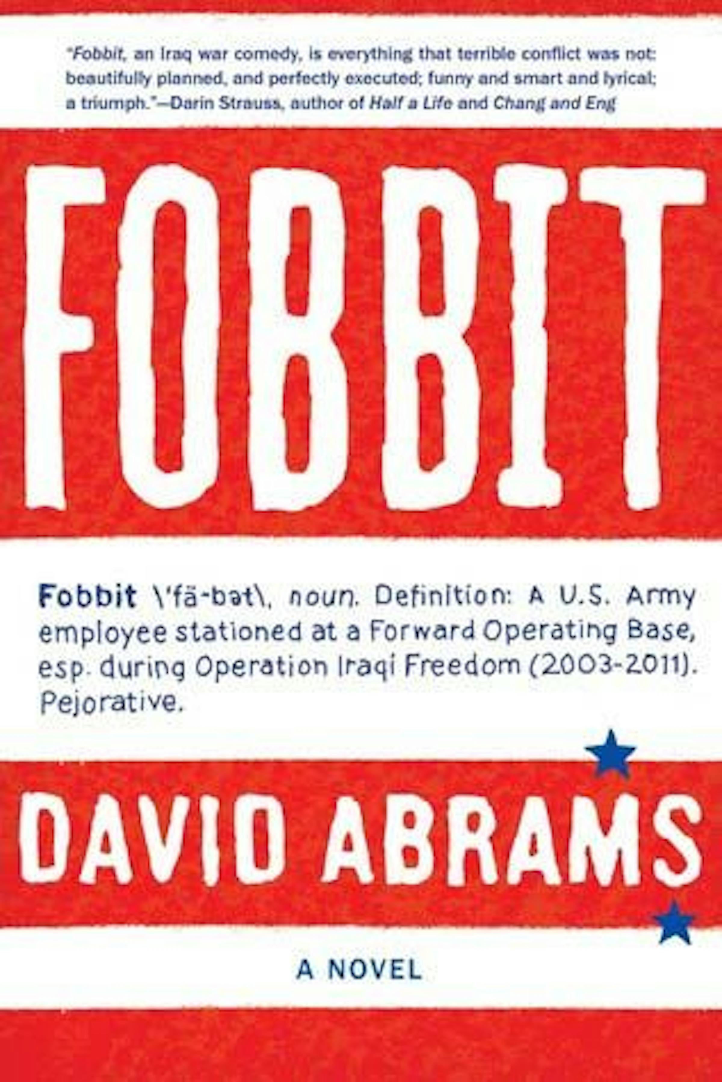 FICTION: "Fobbit," by David Abrams.