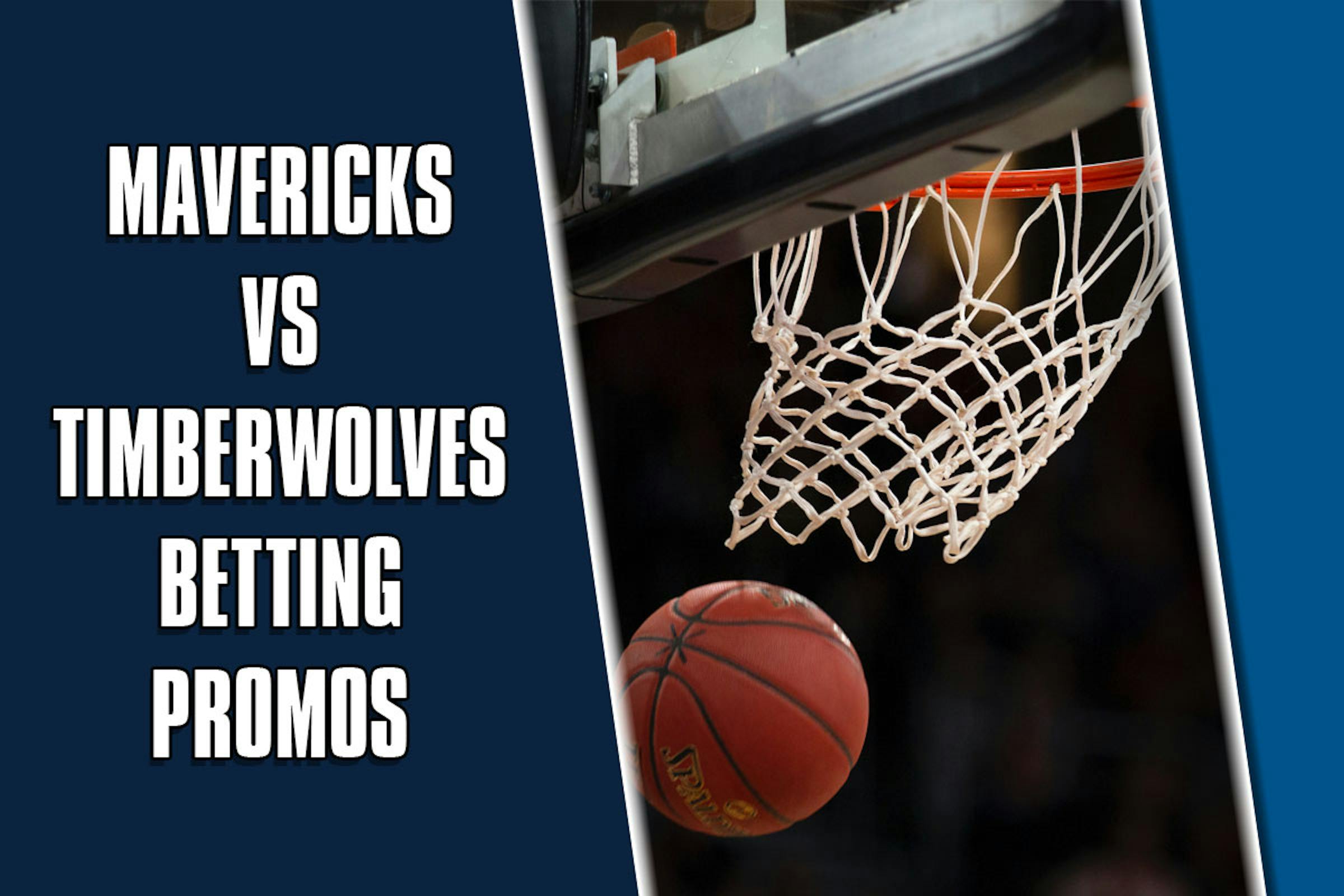 Mavs-Timberwolves betting promos: Best sportsbook offers for NBA ...