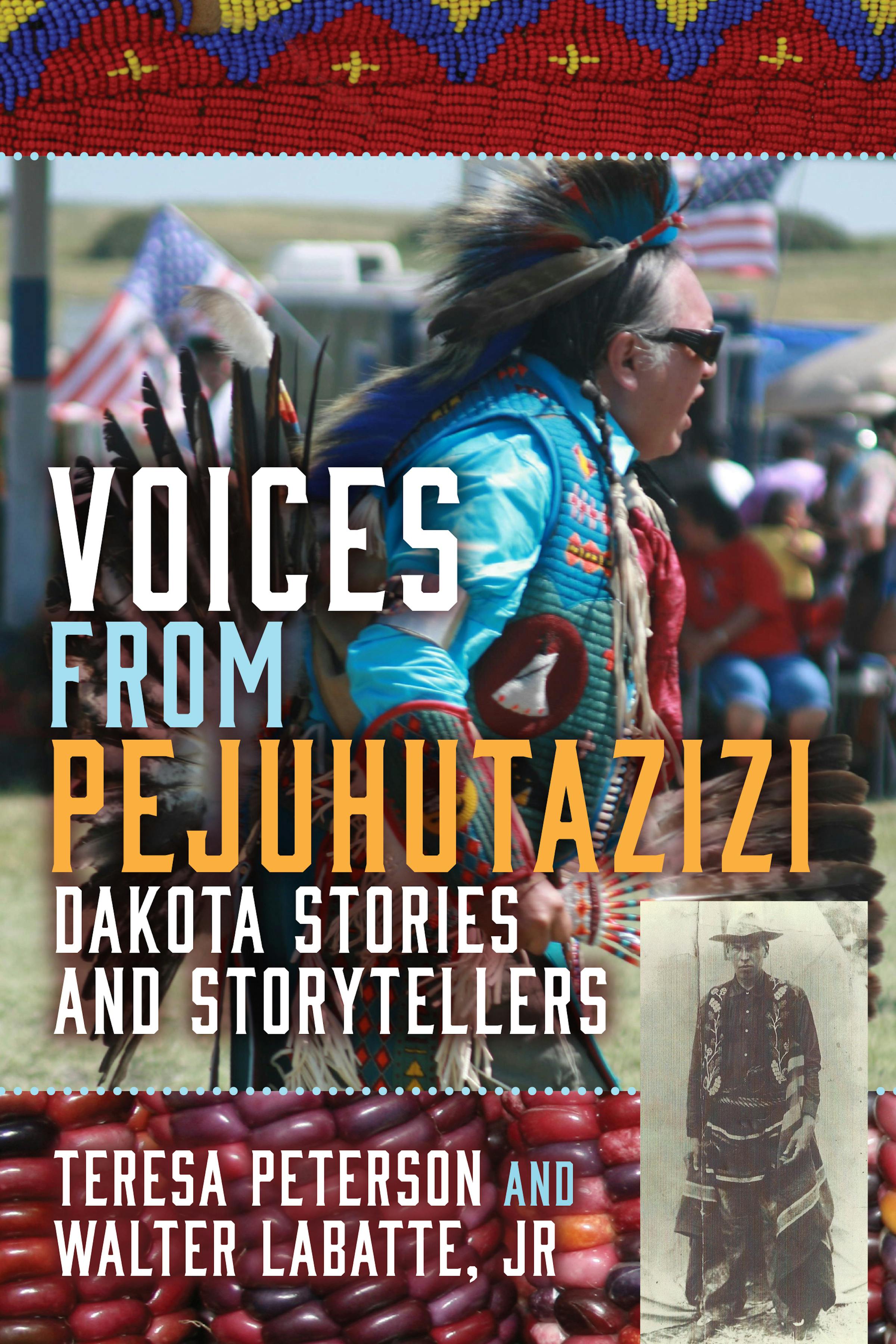 Don't miss: 'Voices From Pejuhutazizi,' by Teresa Peterson and Walter ...